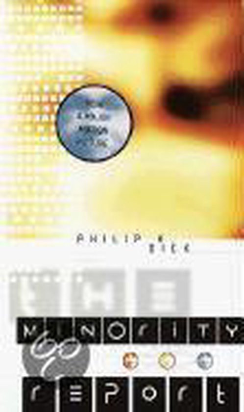 The Minority Report, Philip K. Dick | 9780375421877 | Boeken | bol.com