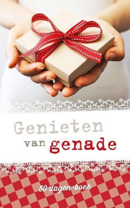 Genieten van genade, Diverse auteurs | 9789029721721 | Boeken | bol
