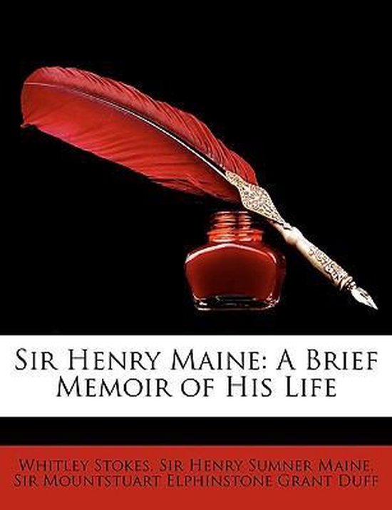 Sir Henry Maine | 9781146883566 | M E Grant Duff | Boeken | bol.com
