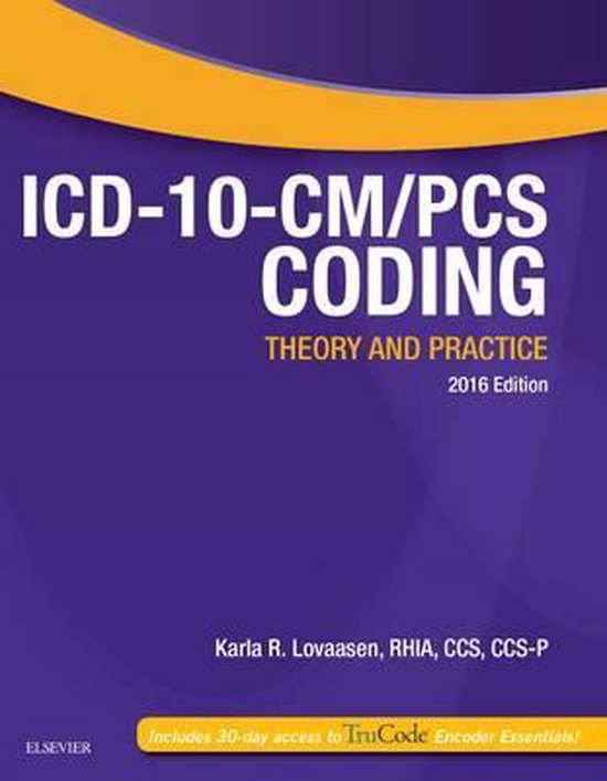 ICD-10-CM/PCS Coding, Karla R. Lovaasen, Rhia, Ccs, Ccs-P | 9780323389938 | Boeken | bol