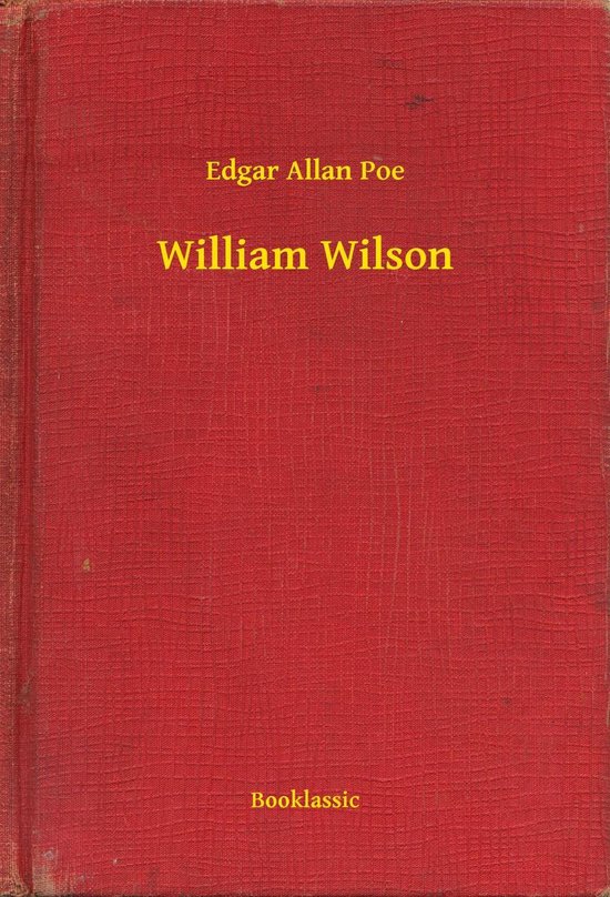 William Wilson (ebook), Edgar Allan Poe | 9789635239801 | Boeken | bol