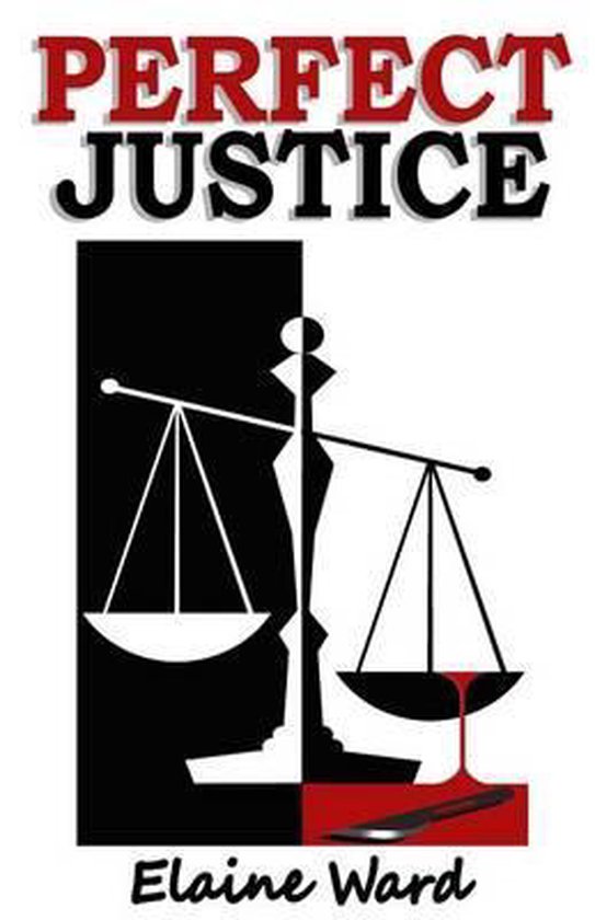 Perfect Justice, Elaine Ward | 9781518761867 | Boeken | bol