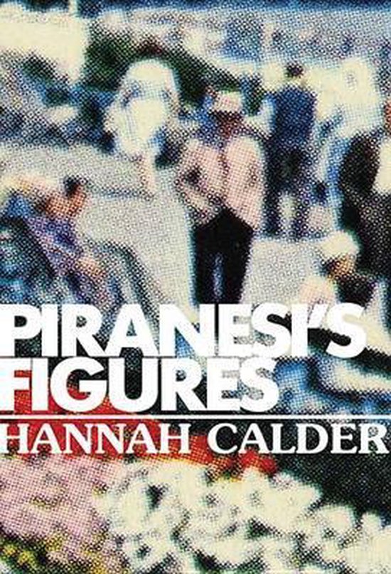 Piranesi's Figures, Hannah Calder | 9781554201129 | Boeken | bol