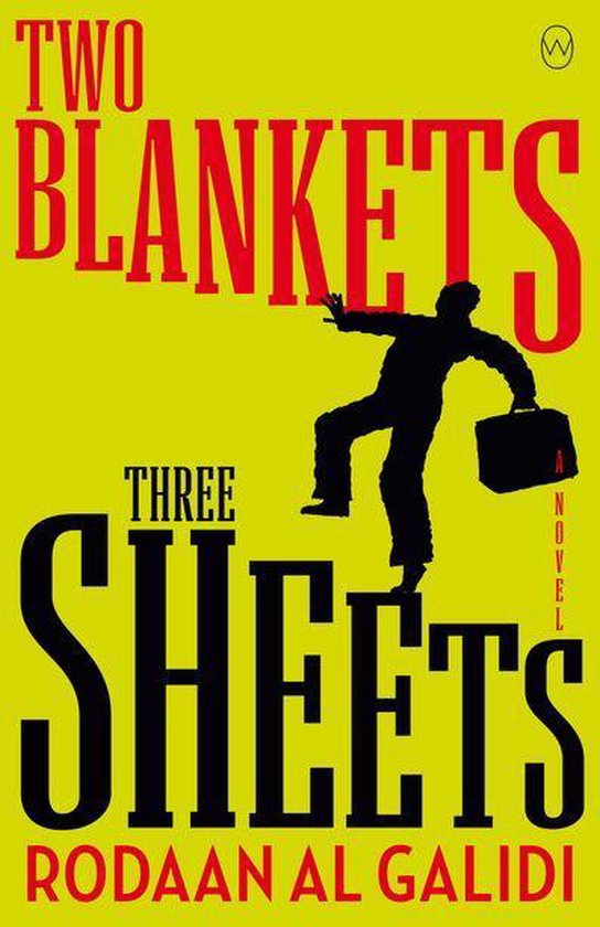 Two Blankets, Three Sheets (ebook), Rodaan Al Galidi | 9781642860528 ...