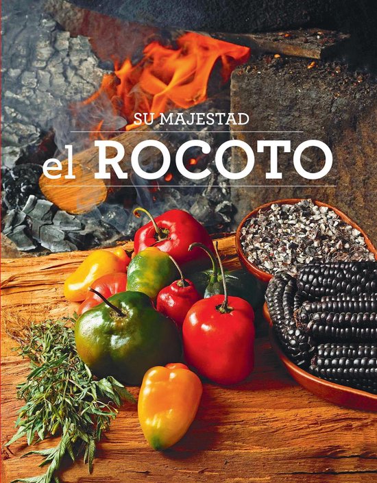 Su majestad el rocoto (ebook), Fondo Editorial de La Universidad San ...