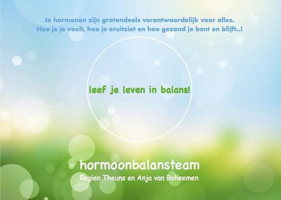 leef je leven in balans!, Regien Theuns en Anja van Boheemen ...