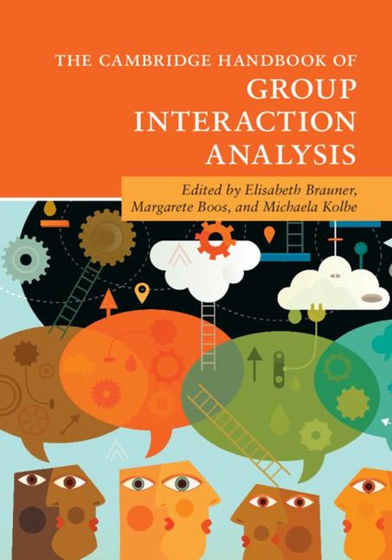 The Cambridge Handbook of Group Interaction Analysis (ebook) | 9781108655163 | Boeken | bol.com