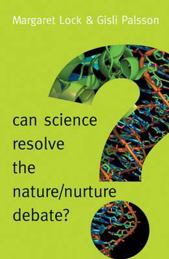 Can Science Resolve Nature Nurture | 9780745689968 | M Lock | Boeken ...