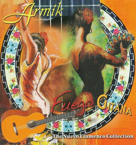 Fuego Gitana: The Nuevo Flamenco Collection, Armik | CD (album ...