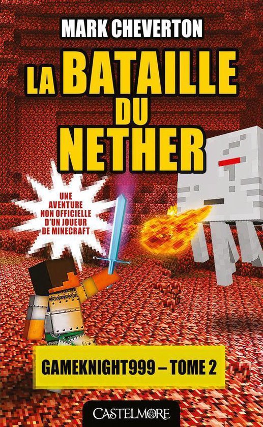 Minecraft 2 - La Bataille du Nether (ebook), Mark Cheverton ...