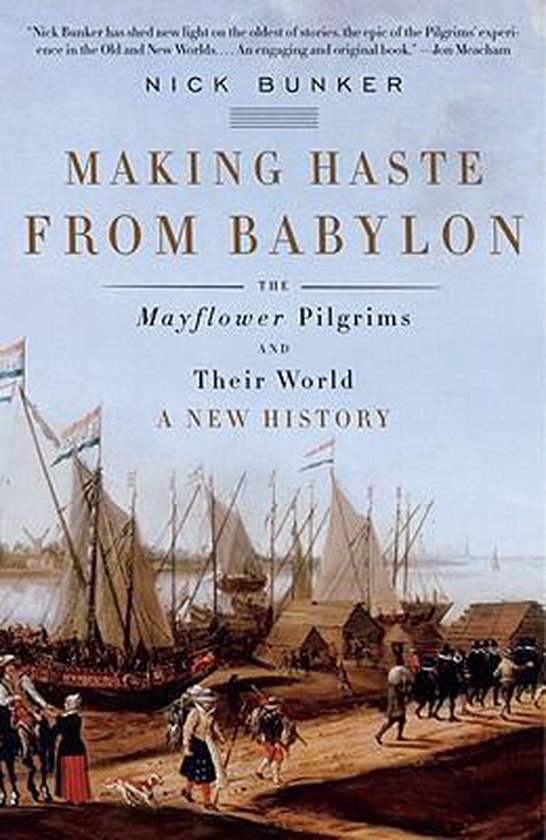 Making Haste from Babylon | 9780307386267 | Nick Bunker | Boeken | bol.com
