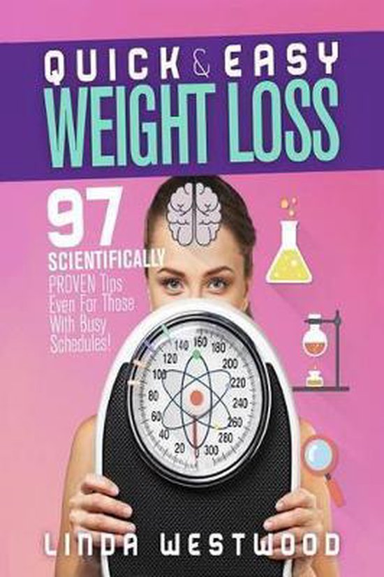 Quick & Easy Weight Loss, Linda Westwood | 9781519428035 | Boeken | bol