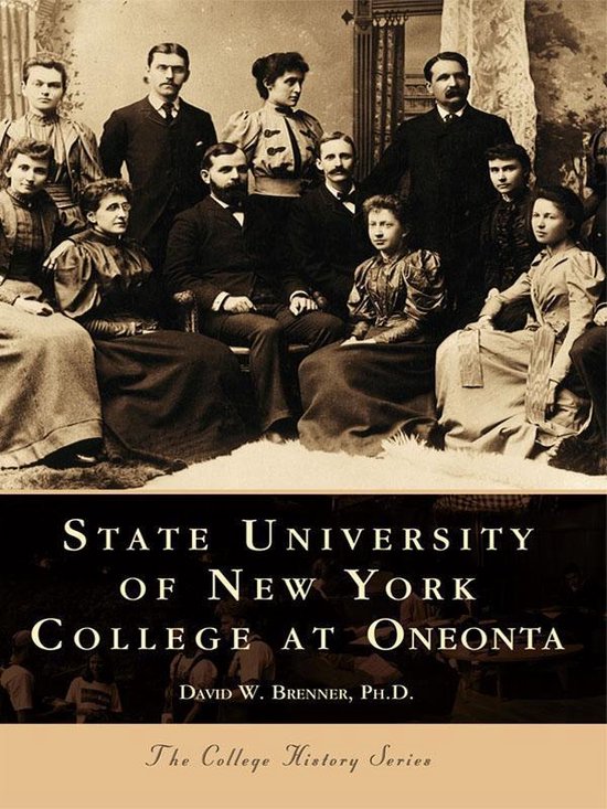 Campus History - State University of New York College at Oneonta (ebook ...