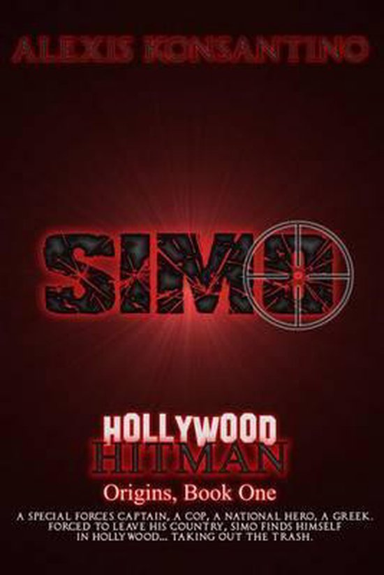 SIMO Hollywood Hitman, Alexis Konsantino | 9780996407885 | Boeken | bol.com