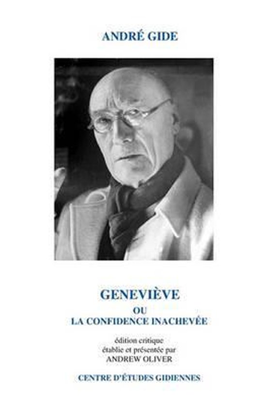 Geneviève ou la confidence inachevée, Andr Gide | 9780980930764 ...