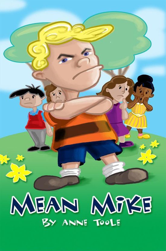 Mean Mike (ebook), Anne Toole | 9781480916494 | Boeken | bol