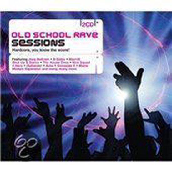Old School Rave Sessions, various artists | CD (album) | Muziek | bol.com