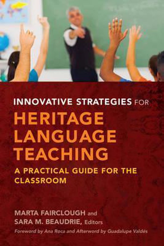 Innovative Strategies for Heritage Language Teaching | 9781626163379 ... Innovative Strategies for Heritage Language Teaching | 9781626163379 ...