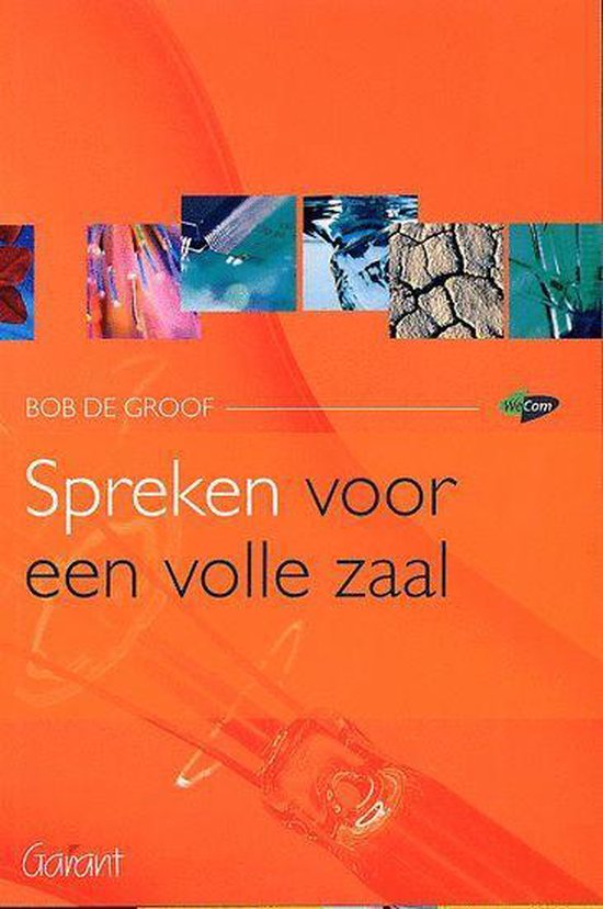 Spreken voor de volle zaal | 9789044114782 | Bob De Groof | Boeken | bol