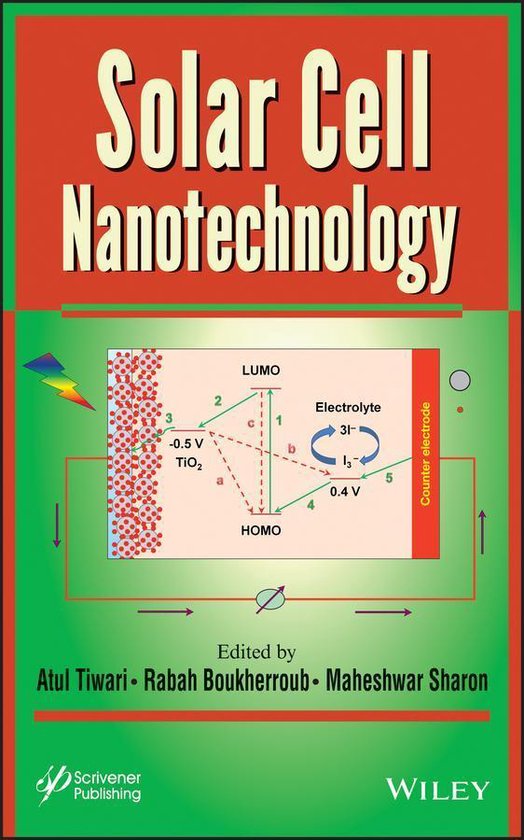 Solar Cell Nanotechnology (ebook), A Tiwari | 9781118845783 | Boeken | bol