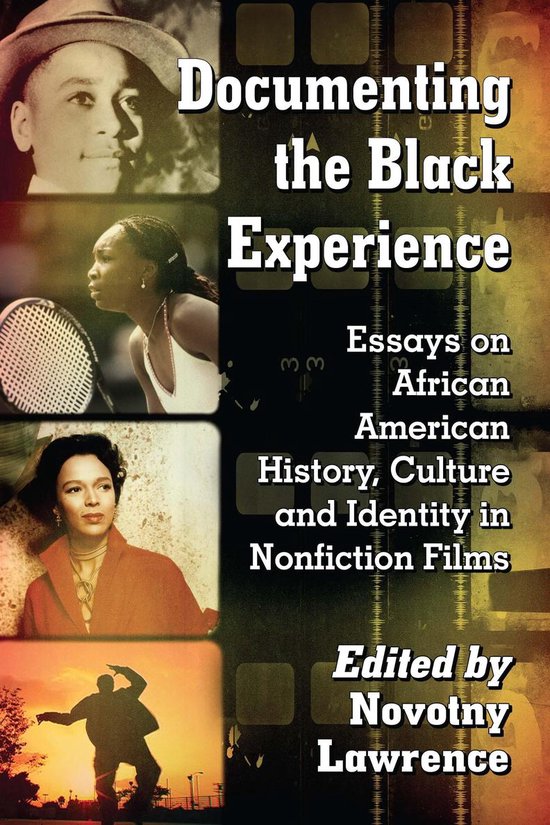 Documenting the Black Experience (ebook) | 9781476619637 | Boeken | bol.com