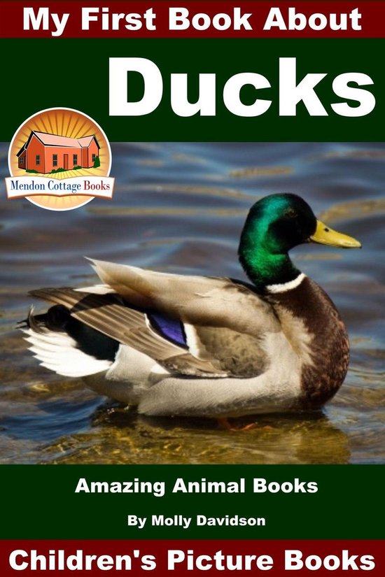 My First Book About Ducks: Amazing Animal Books - Children's Picture ...