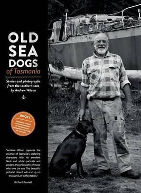 Old Sea Dogs of Tasmania- Old Sea Dogs of Tasmania Book 1, Andrew B ...
