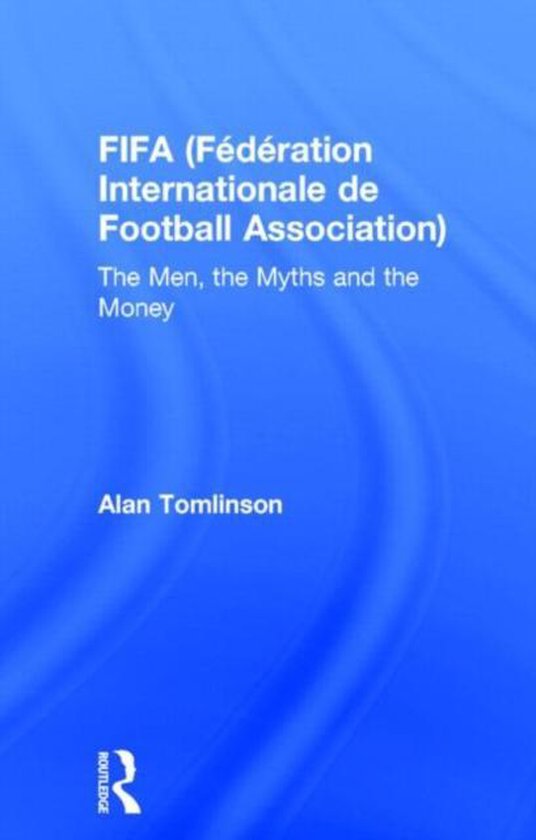 Fifa (Federation Internationale De Football Association ...