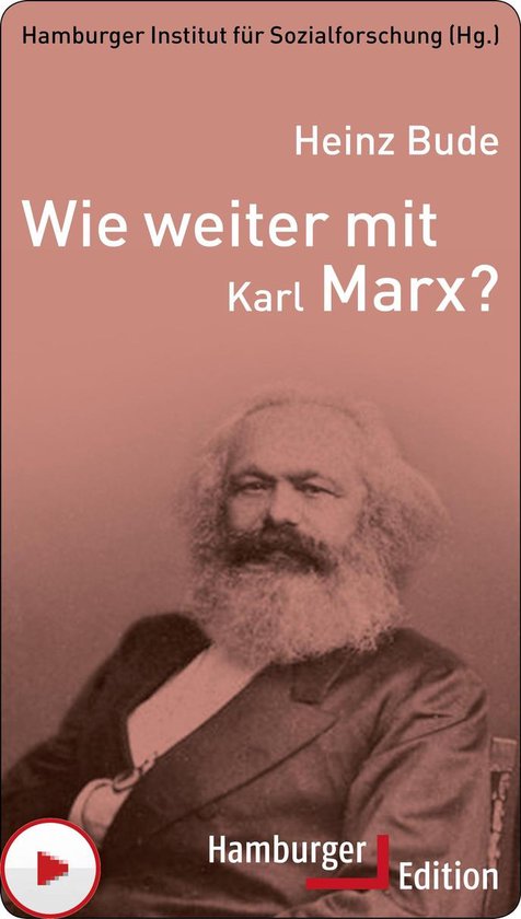 Wie weiter mit ... ? - Wie weiter mit Karl Marx? (ebook), Heinz Bude ...