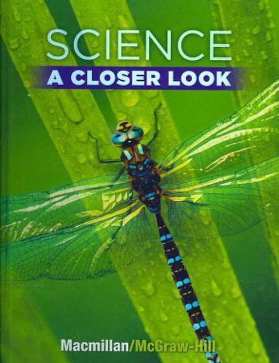 Science, a Closer Look, Grade 5, Student Edition, Mcgraw Hill ...