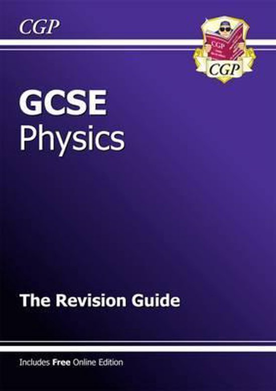 GCSE Physics Revision Guide (with Online Edition) (A*-G Course ...