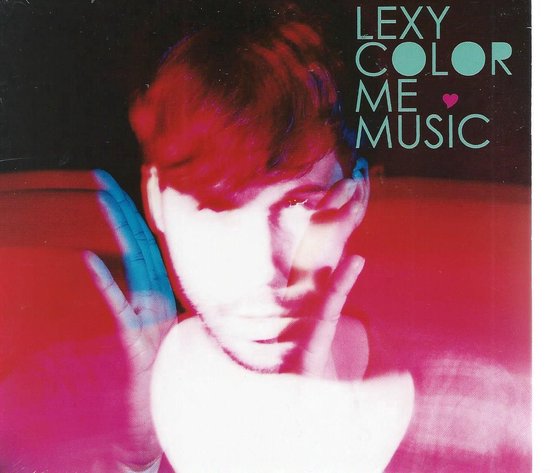 Color Me Music, Lexy | CD (album) | Muziek | bol
