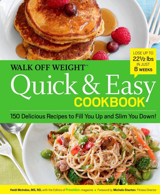Walk Off Weight Quick & Easy Cookbook (ebook), Heidi Mcindoo ...