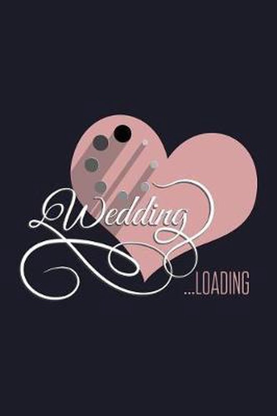 Wedding Loading, Uab Kidkis | 9781726739122 | Boeken | bol.com