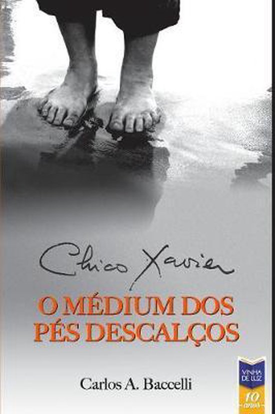 Segundo Livro Da Série Biografias de Chico Xavier- Chico Xavier, o Médium dos Pés... | bol.com