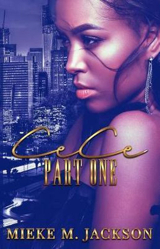 Cece the- CeCe part 1, Mieke Jackson | 9781719938310 | Boeken | bol