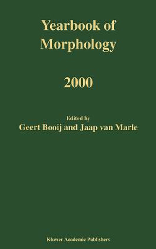 Yearbook of Morphology 2000 | 9780792370826 | Geert Booij | Boeken ...