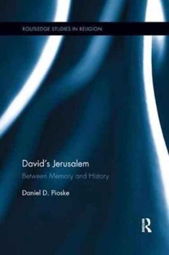 Routledge Studies in Religion- David’s Jerusalem | 9781138053113 ...