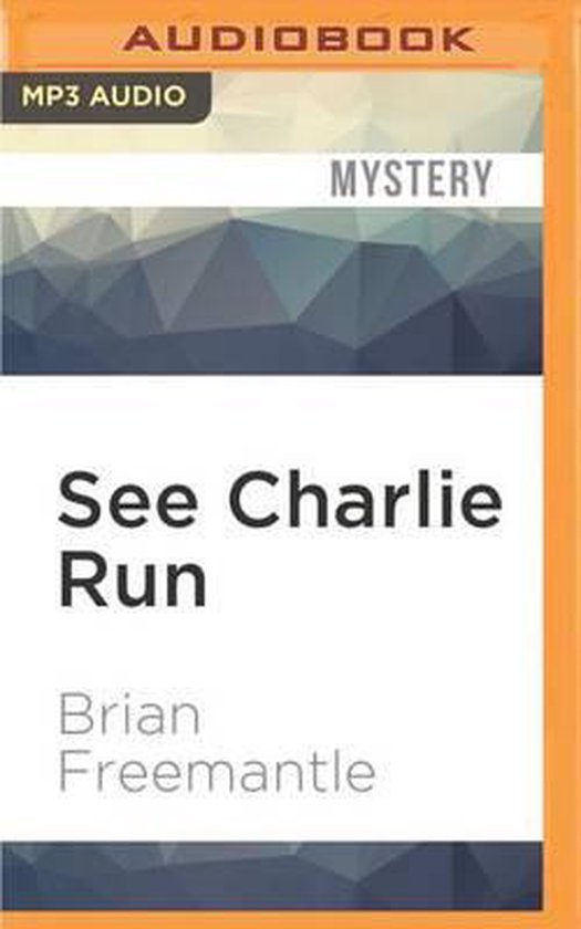 See Charlie Run, Brian Freemantle | 9781531818548 | Boeken | bol.com