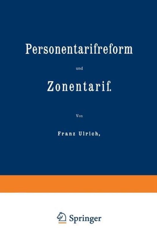 Personentarifreform Und Zonentarif | 9783642473104 | Franz Ulrich ...