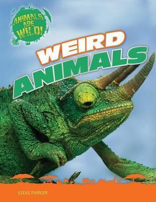 Weird Animals, Steve Parker | 9781482449983 | Boeken | bol.com