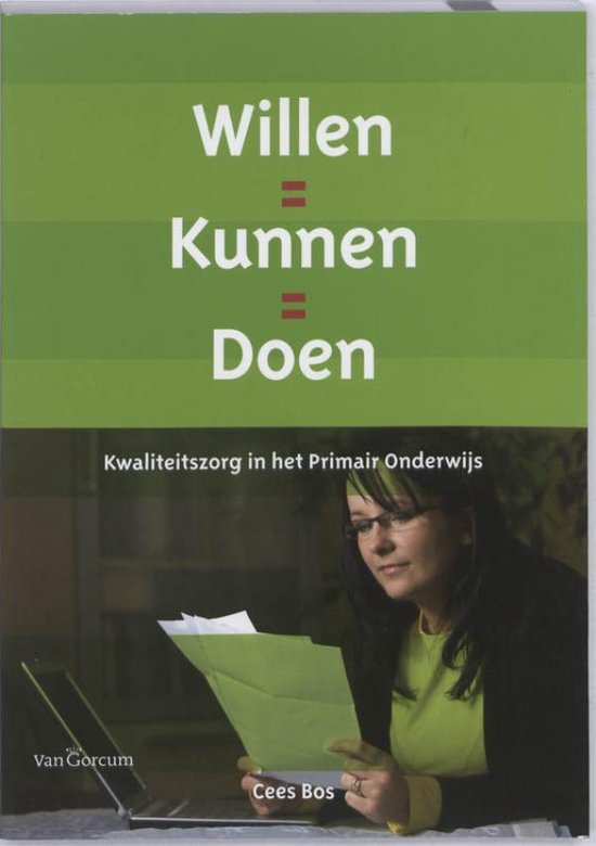 Willen=kunnen=doen (ebook), Cees Bos | 9789023247876 | Boeken | bol