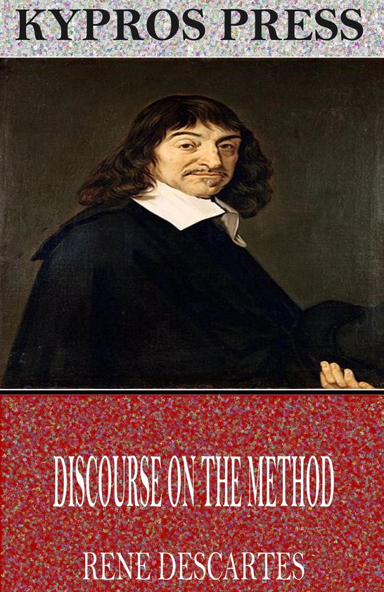 Discourse on the Method (ebook), René Descartes | 9781531258344 ...