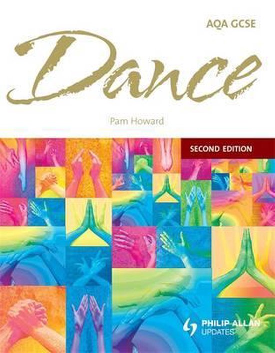 AQA GCSE Dance Textbook | 9780340986622 | Pam Howard | Boeken | bol
