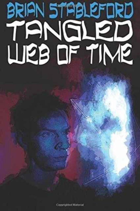 Tangled Web of Time, Brian Stableford | 9781479424368 | Boeken | bol