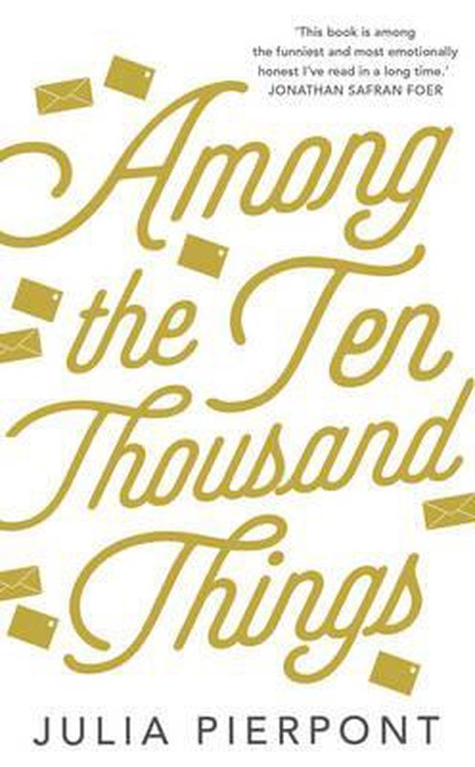 Among the Ten Thousand Things, Julia Pierpoint | 9781780747637 | Boeken ...