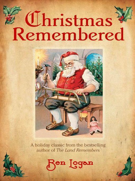 Christmas Remembered, Ben Logan | 9780760338537 | Boeken | bol
