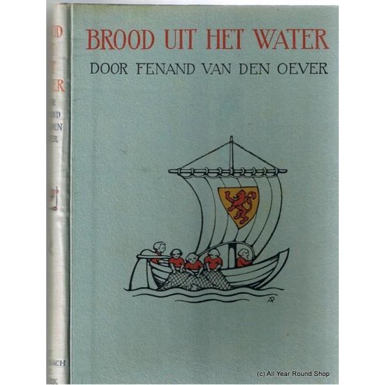 Brood uit het water - Fenand van den Oever (Hardcover 1946 ...
