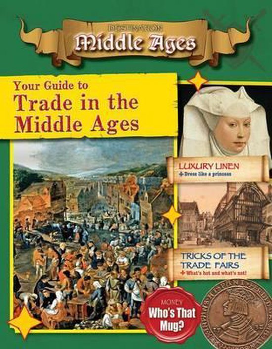 Your Guide to Trade in the Middle Ages, Stuckey Rachel | 9780778730521 ...