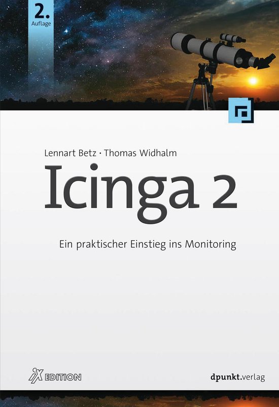 iX Edition - Icinga 2 (ebook), Lennart Betz | 9783960884262 | Boeken ...